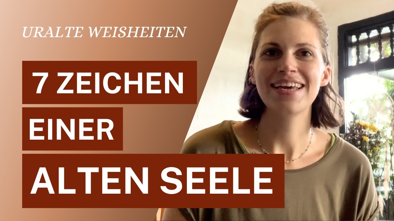 9 Anzeichen einer alte Seele - so erkennst du sie » Shamanic Coaching ...
